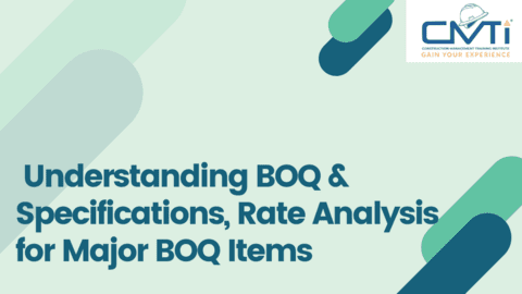 Understanding BOQ & Specifications & Rate Analysis