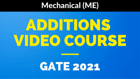 GATE 2021 Additions Video Course