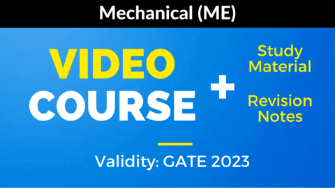 Video Course+ (GATE 2023) | GATE ME, PI