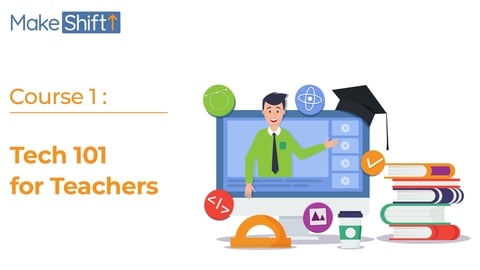 Course: Tech 101 for Teachers